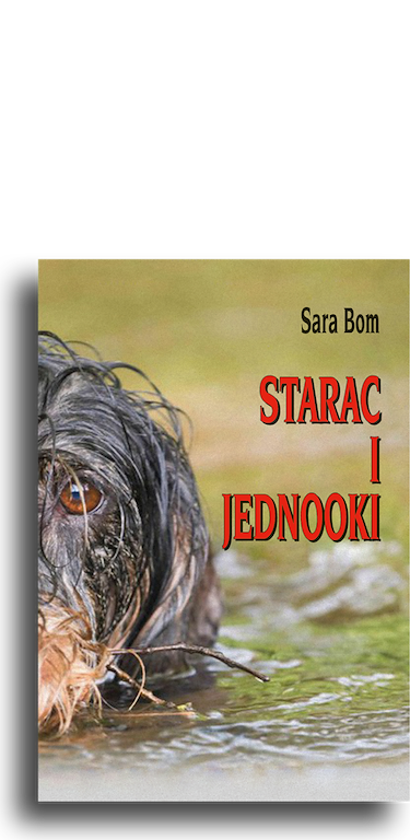 Sara Bom: STARAC I JEDNOOKI