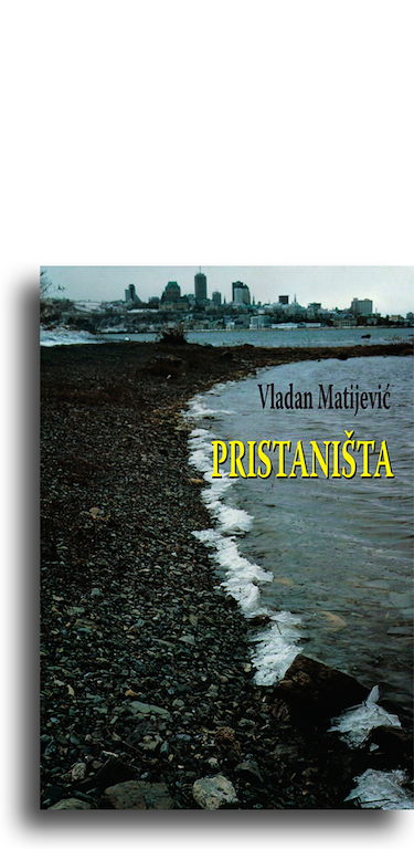 Vladan Matijević: PRISTANIŠTA