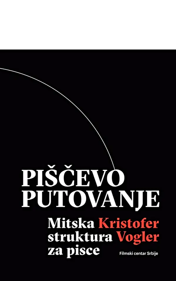 Piščevo putovanje : mitska struktura za pisce
