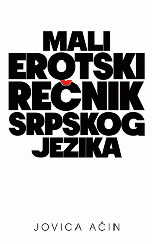 Mali erotski rečnik srpskog jezika