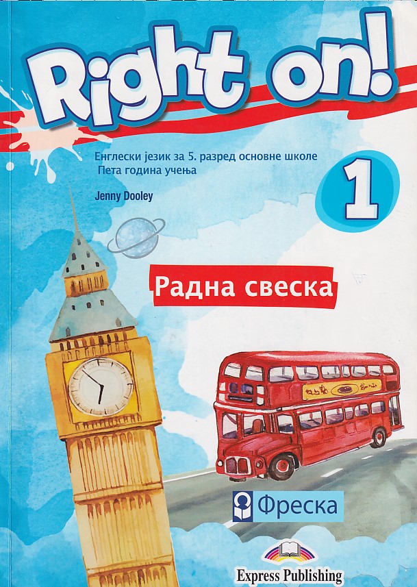 RIGHT ON 1 – RADNA SVESKA iz engleskog jezika za 5. razred osnovne škole (Freska)