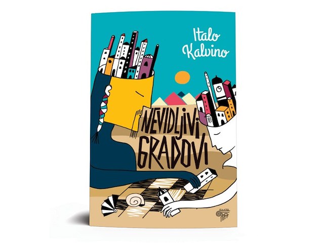 NEVIDLJIVI GRADOVI - ITALO KALVINO