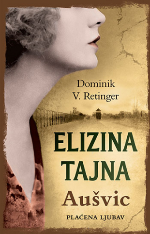 Elizina tajna – Aušvic, Plaćena ljubav