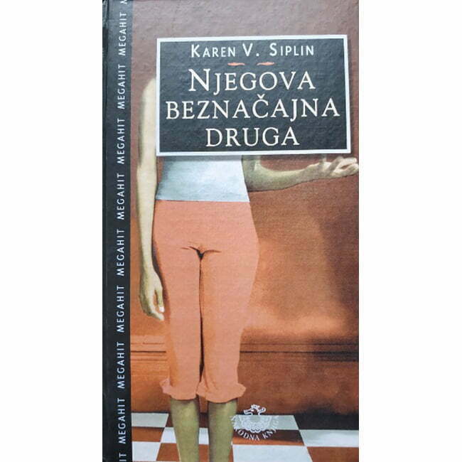 Njegova beznačajna druga – Karen V. Sipilin