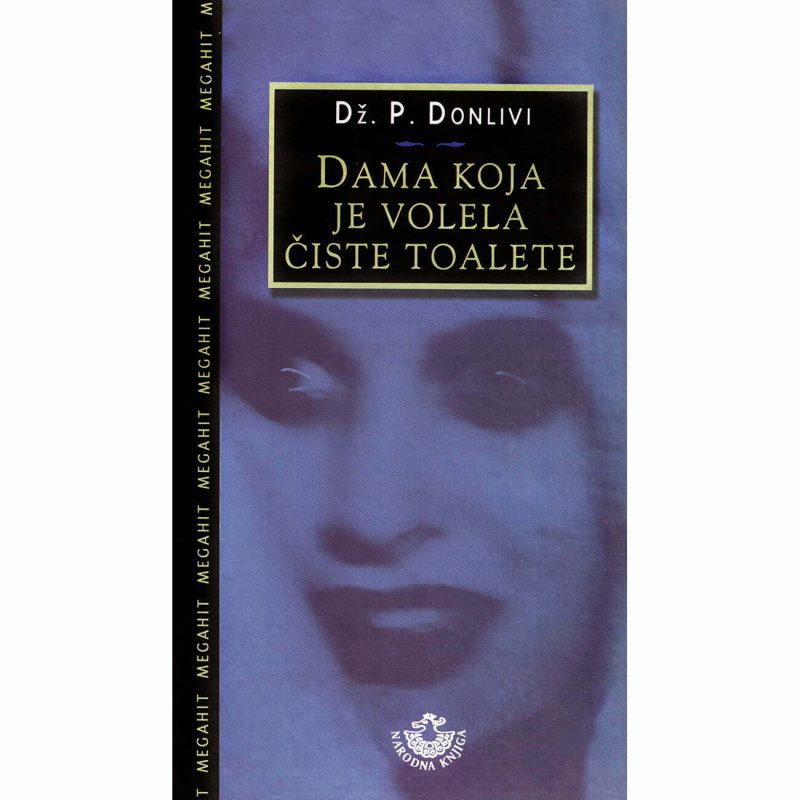 Dama koja je volela čiste toalete – Dž. P. Donlivi