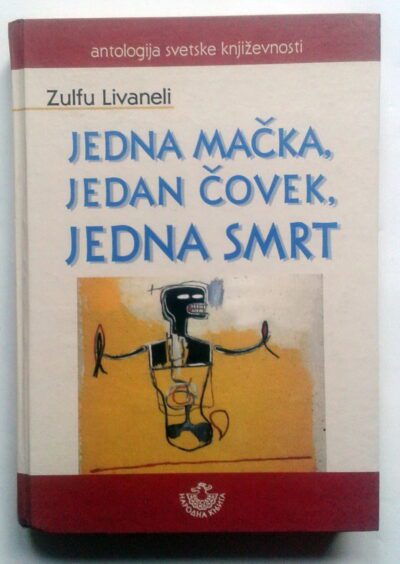 Jedna mačka, jedan čovek, jedna smrt – Zulfu Livaneli