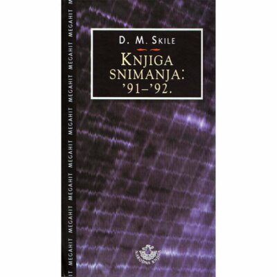 Knjiga snimanja – D. M. Skile