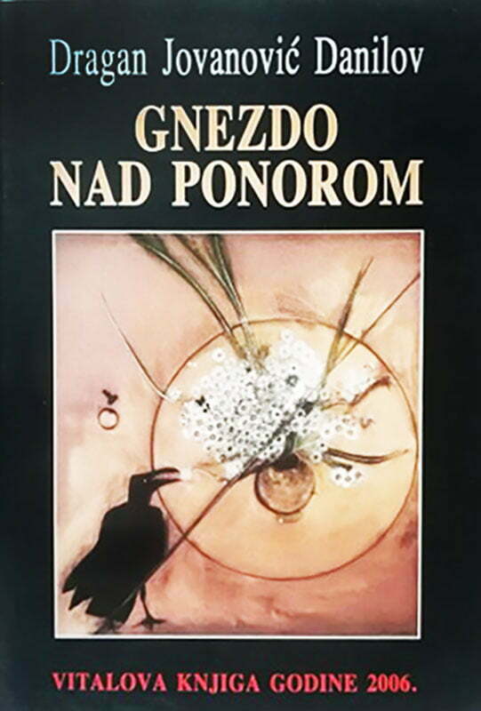 Gnezdo nad ponorom – Dragan Jovanović Danilov