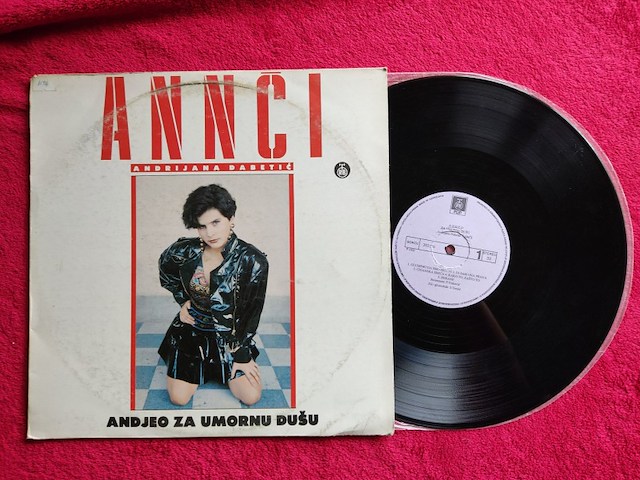 Andrijana Dabetić Annči* ‎– Anđeo Za Umornu Dušu