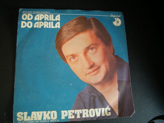 SP - SLAVKO PETROVIĆ - OD APRILA DO APRILA