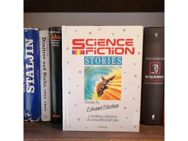 SCIENCE FICTION STORIES chosen by E. Blishen