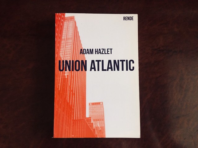 Union Atlantic - Adam Hazlet