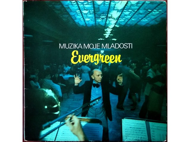 LPD Jazz orkestar RTB - Muzika moje mladosti EVERGREEN