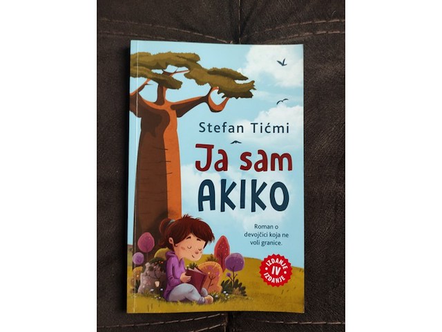 Ja sam Akiko,Stefan Tićmi