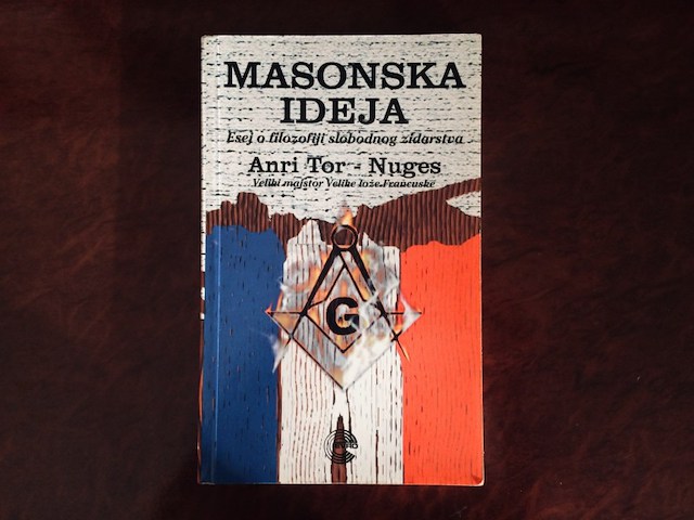 Masonska Ideja - Anri Tor - Nuges