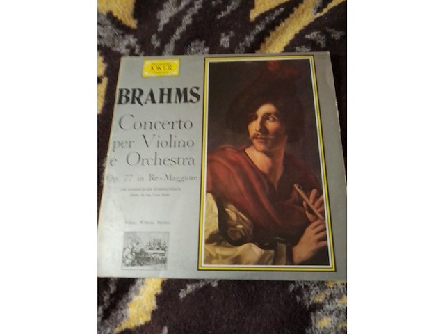 JOHANNES BRAHMS - KONZERT FOR VIOLINE AND ORCHESTER