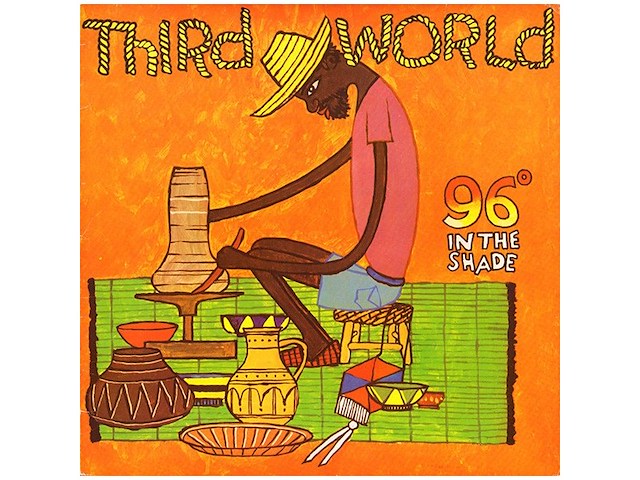 Third World ‎– 96° In The Shade