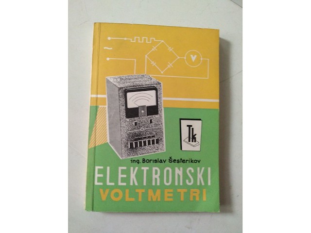 Elektronski voltmetri - Borislav Šesterikov