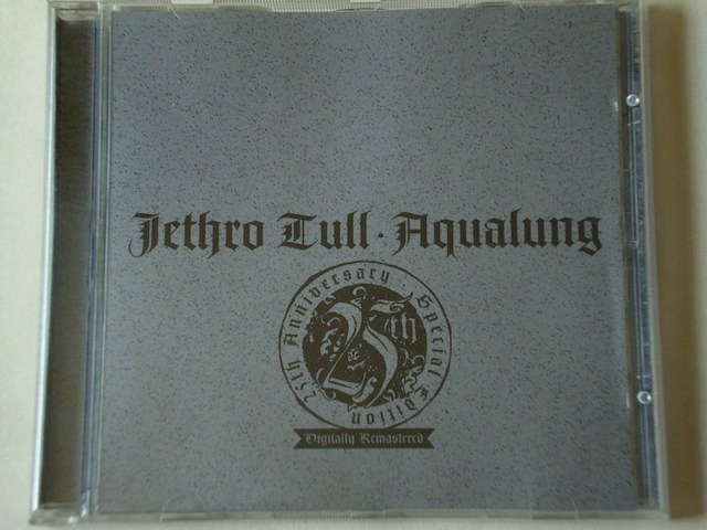 Jethro Tull - Aqualung (25th Anniversary Special Editio