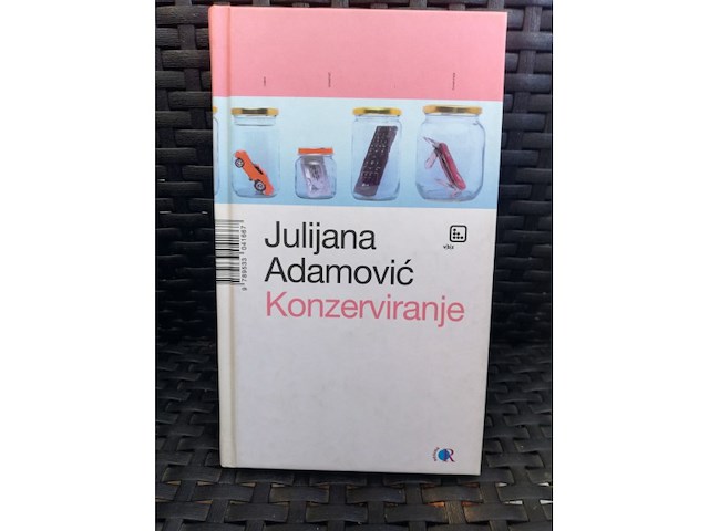 Konzerviranje - Julijana Adamović