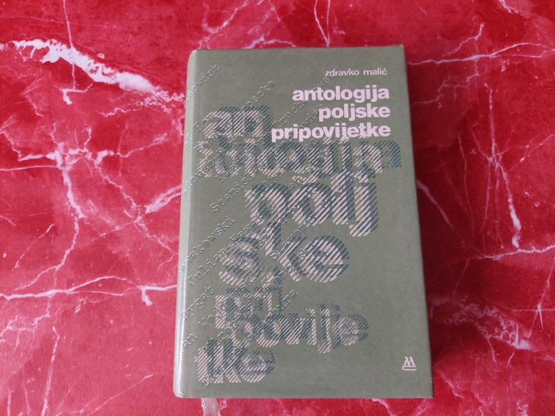 ANTOLOGIJA POLJSKE PRIPOVIJETKE - ZDRAVKO MALIC