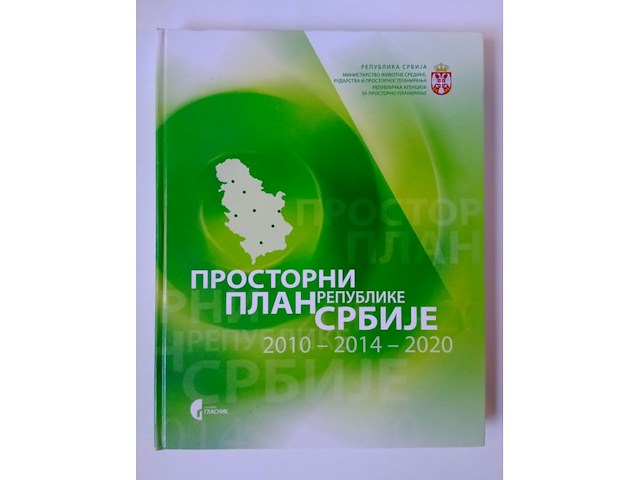 PROSTORNI PLAN REPUBLIKE SRBIJE 2010-2014-2020