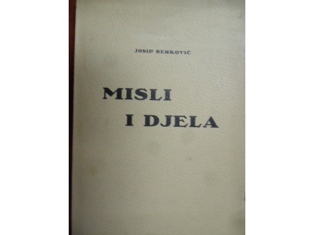 Josip Berković MISLI I DJELA