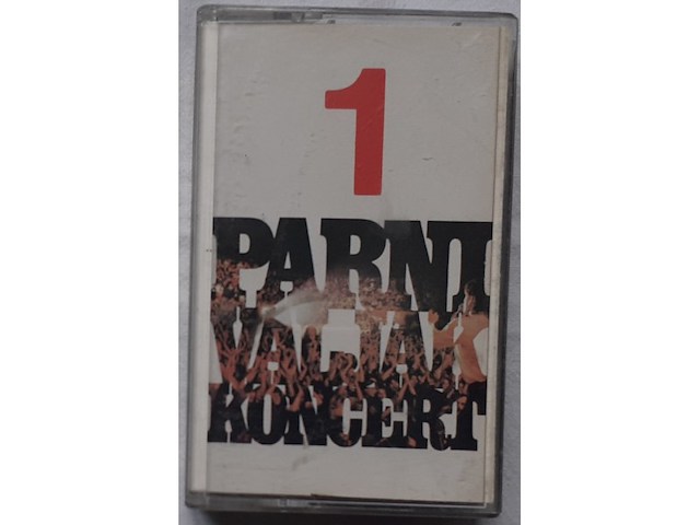 PARNI  VALJAK  -  KONCERT  1