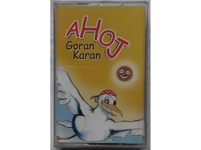 GORAN  KARAN  -  AHOJ