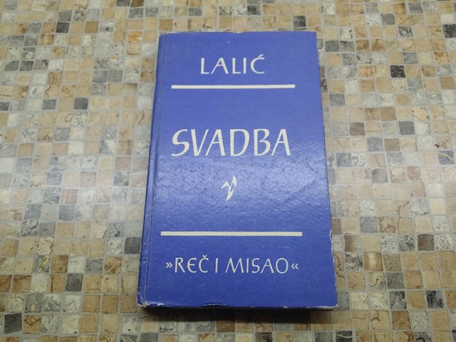Mihailo Lalić - Svadba