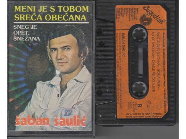 ŠABAN ŠAULIĆ / Meni je s tobom sreća obećana - kolekciO