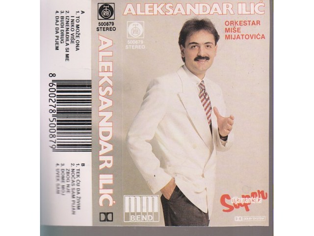 ALEKSANDAR ILIĆ / DAJ DA PIJEM - kolekcionarski `88