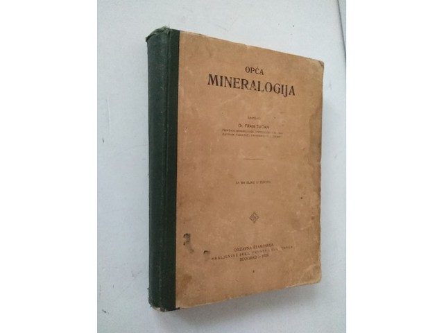 OPĆA MINERALOGIJA - Dr. Fran Tućan (1928)