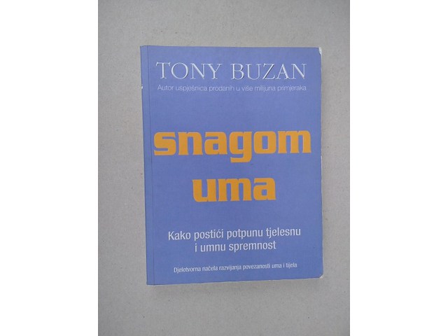 Snagom uma - Tony Buzan / Toni Buzan
