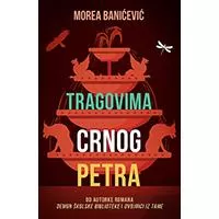 Tragovima Crnog Petra - Morea Banićević