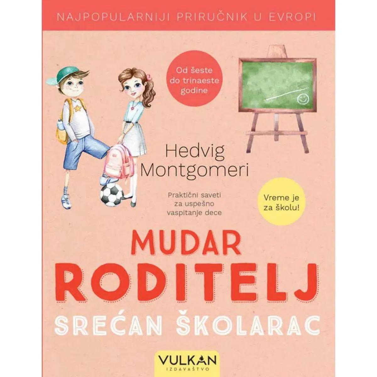 MUDAR RODITELJ – SREĆAN ŠKOLARAC