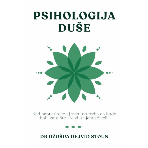 PSIHOLOGIJA DUŠE - Dr Džošua Dejvid Stoun