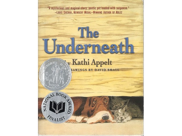 Kathi Appelt - THE UNDERNEATH