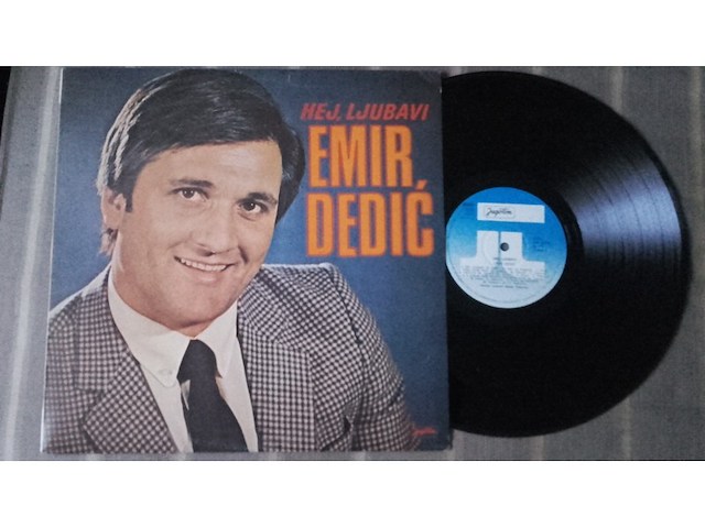 Emir Dedić - Hej, ljubavi