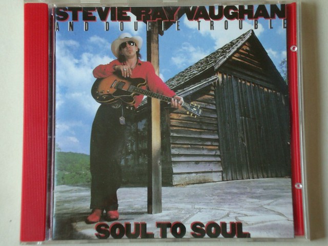 Stevie Ray Vaughan And Double Trouble - Soul To Soul