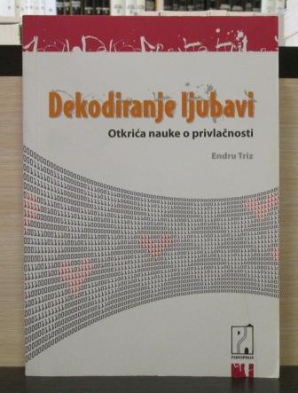 DEKODIRANJE LJUBAVI – ENDRU TRIZ