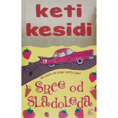 Srce od sladoleda – Keti Kesidi