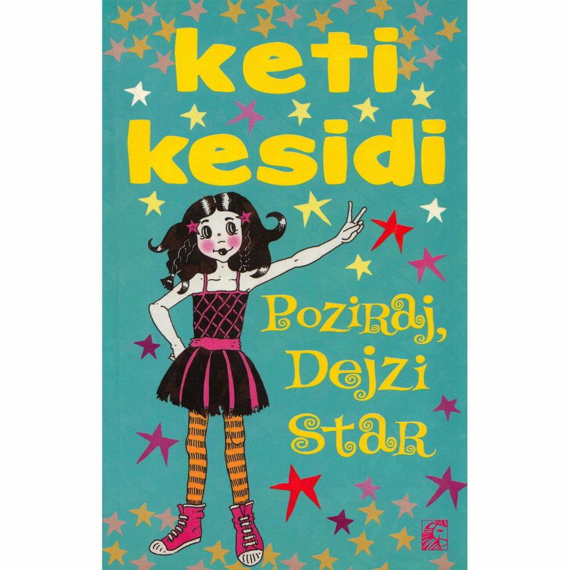 Poziraj, Dejzi Star – Keti Kesidi