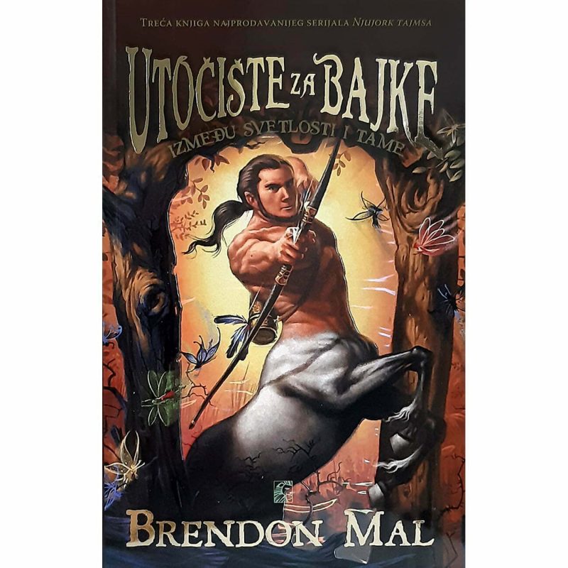 Utočište za bajke 3: Između svetlosti i tame – Brendon Mal