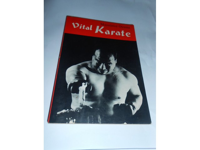 VITAL KARATE, Masutatsu Oyama