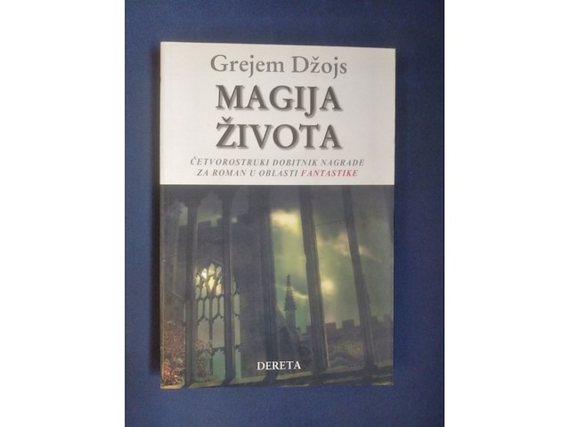 MAGIJA ŽIVOTA - Grejem Džojs