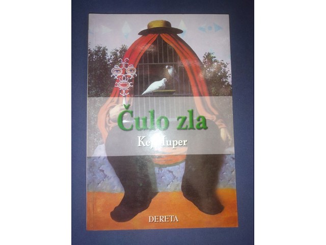 ČULO ZLA - Kej Huper
