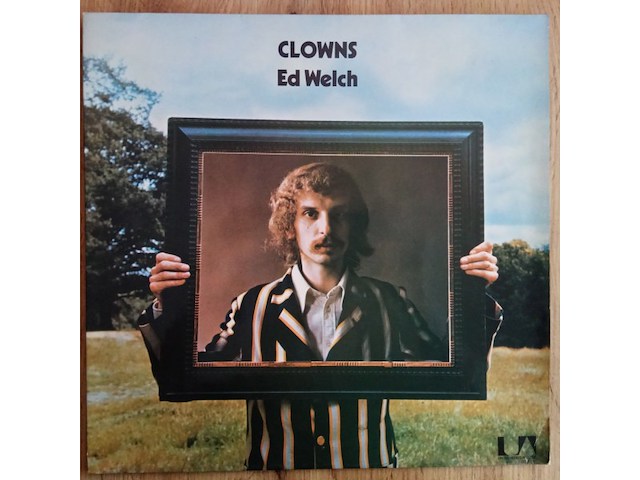 Ed Welch ‎– Clowns