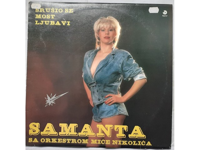 SAMANTA PEJOVIC - SRUSIO SE MOST LJUBAVI