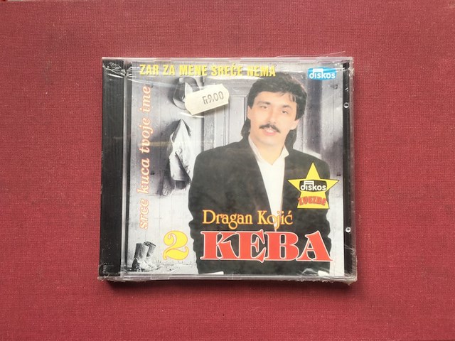 Dragan Kojic KEBA-SRCE KUCA.../ZAR ZA MENE SRECE..1989